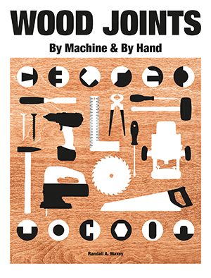 Wood Joints By Machine & By Hand - GMC Books